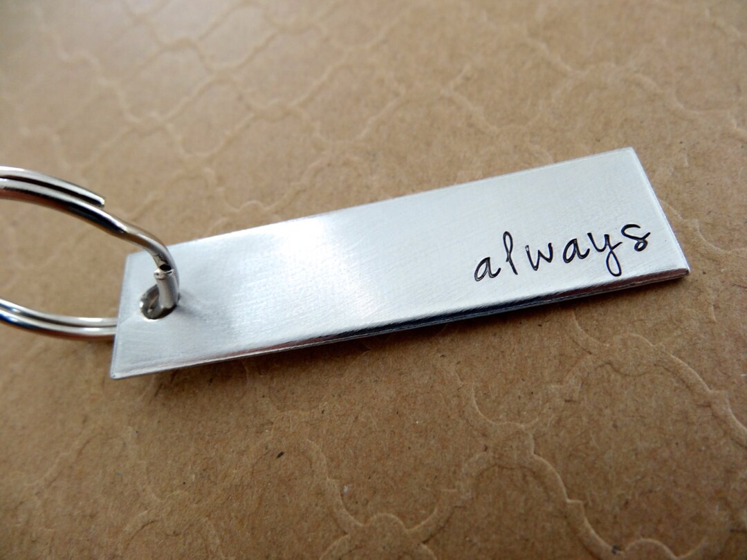 Always Keychain Hand Stamped Key Chain Accessory - Etsy