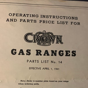 Crown Gas Ranges, 1941, Operating Instructions, Parts Price List, Crown ...