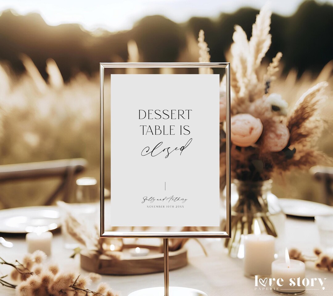 Dessert Table is Closed Sign Wedding Template, Modern Dessert Bar ...
