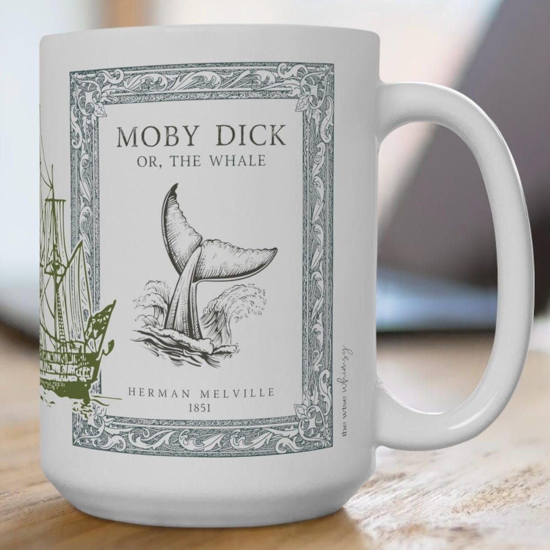 Moby Dick Coffee Mug: Herman Melville Literature Quote, 15oz Ceramic - Etsy