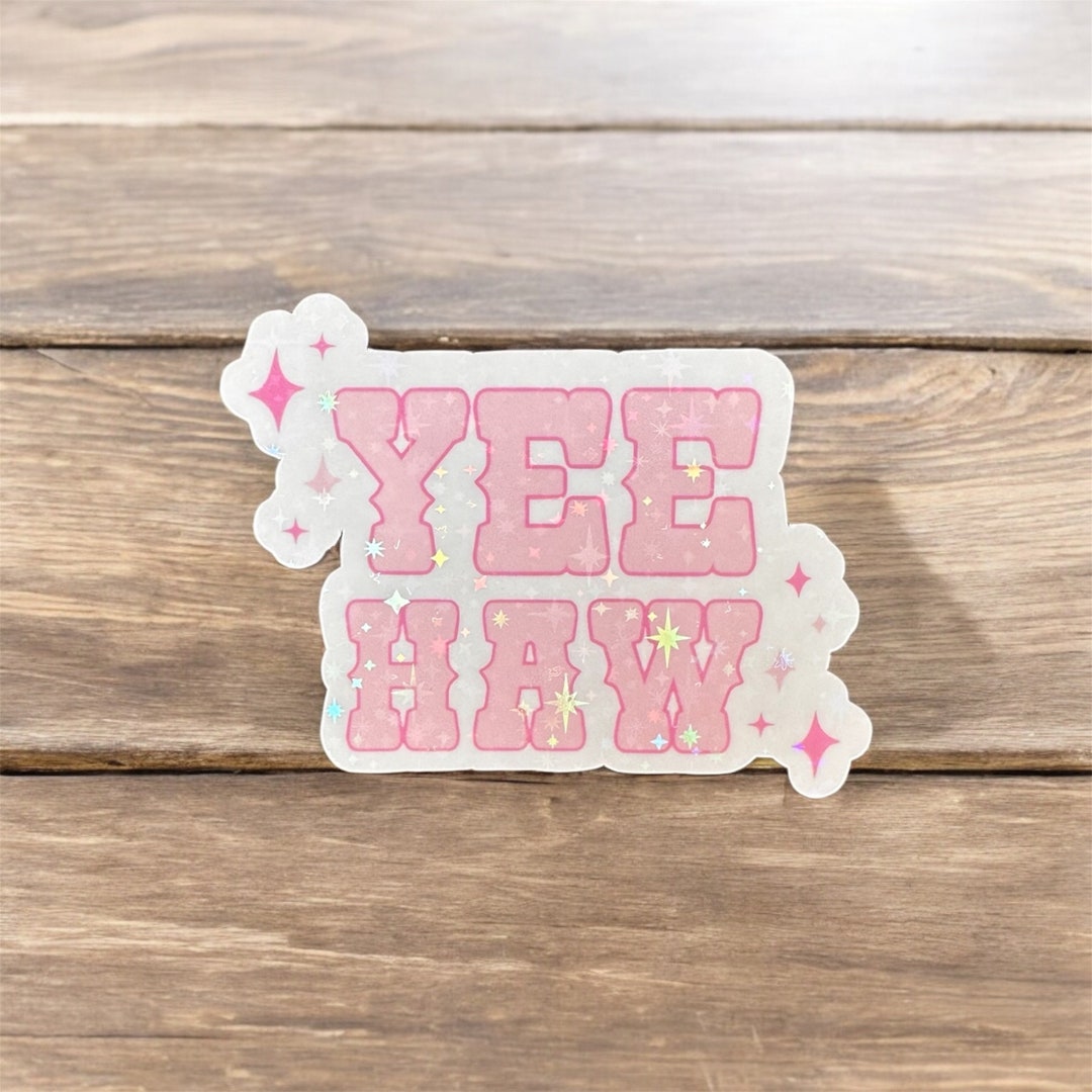 Yee Haw Sticker Waterproof Vinyl Sticker Sticker for Water Bottles and ...