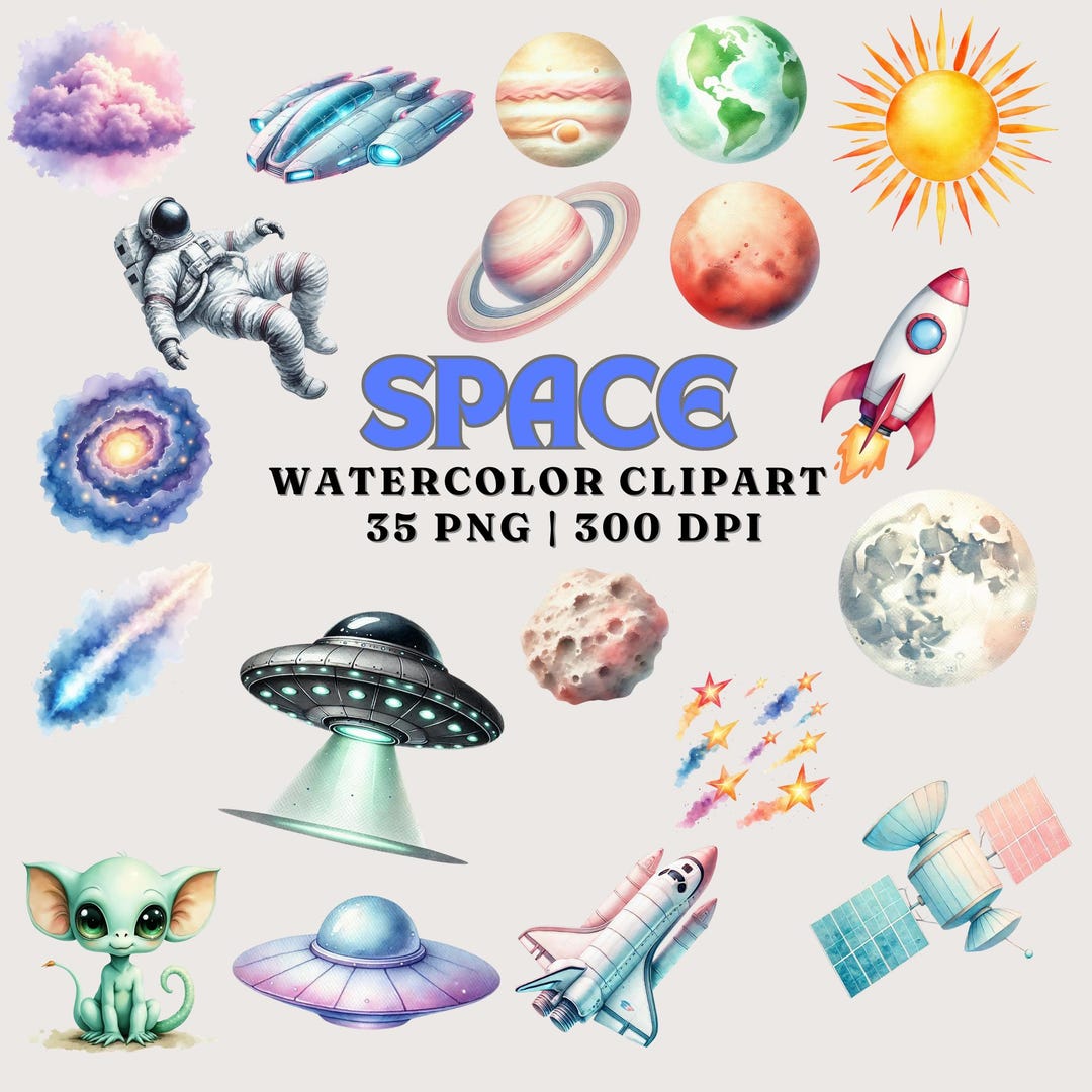 Space Watercolor Clipart Set, 35 PNG Files, 300 DPI, Planets, Astronaut ...