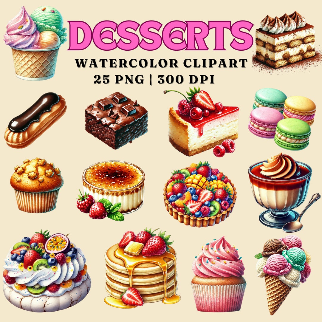 Desserts Watercolor Clipart Set |25 PNG Images | Commercial Use | Cakes ...