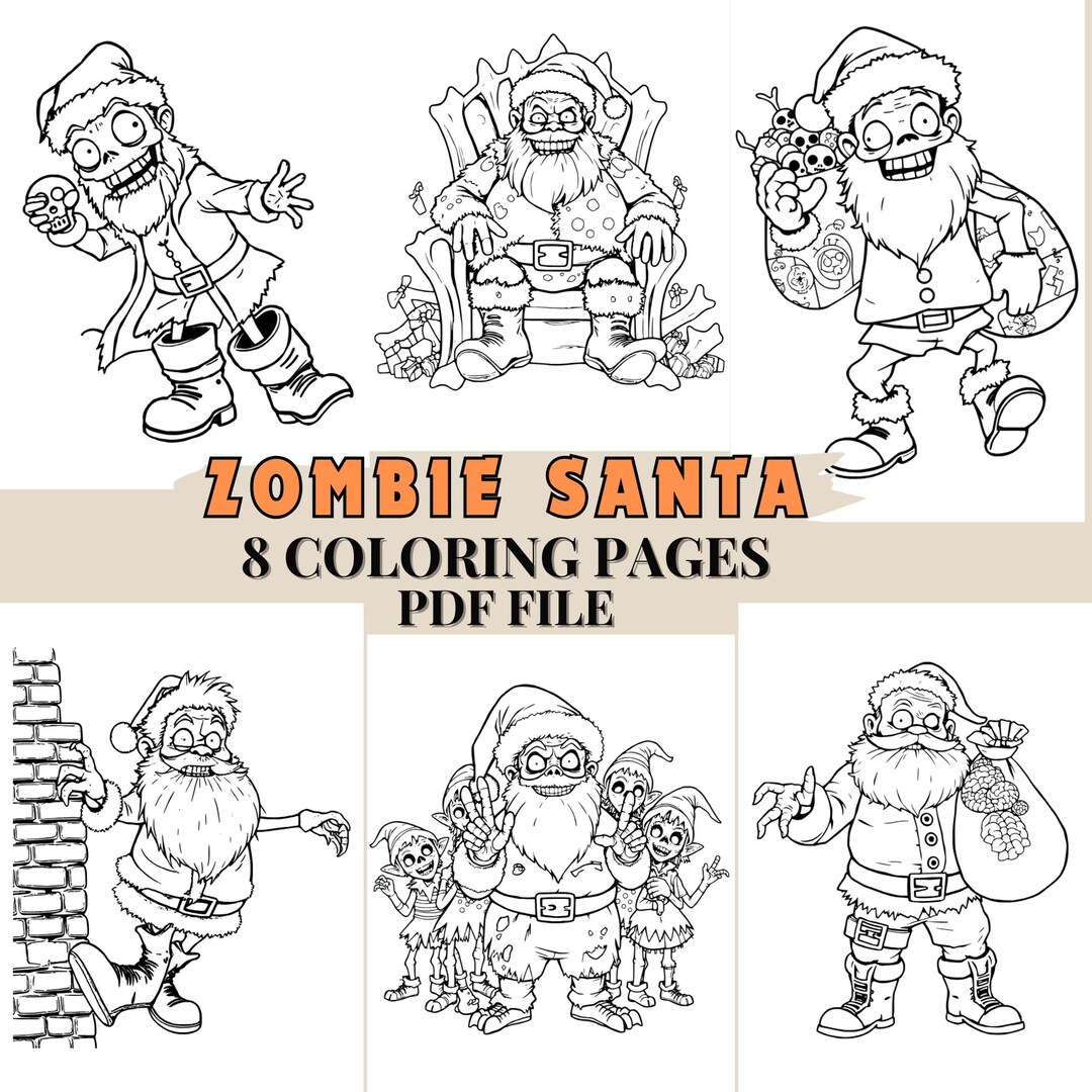Zombie Santa Coloring Pages 8 Printable Coloring Sheets PDF Funny ...