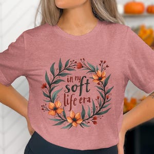 In My Soft Life Era Shirt, Soft Girl Era Sweatshirt, Soft Girl Era ...