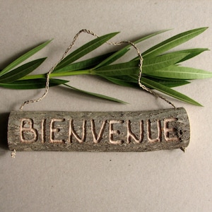 Bienvenue CARVED Rustic Organic Natural Salvaged Branch French Welcome ...
