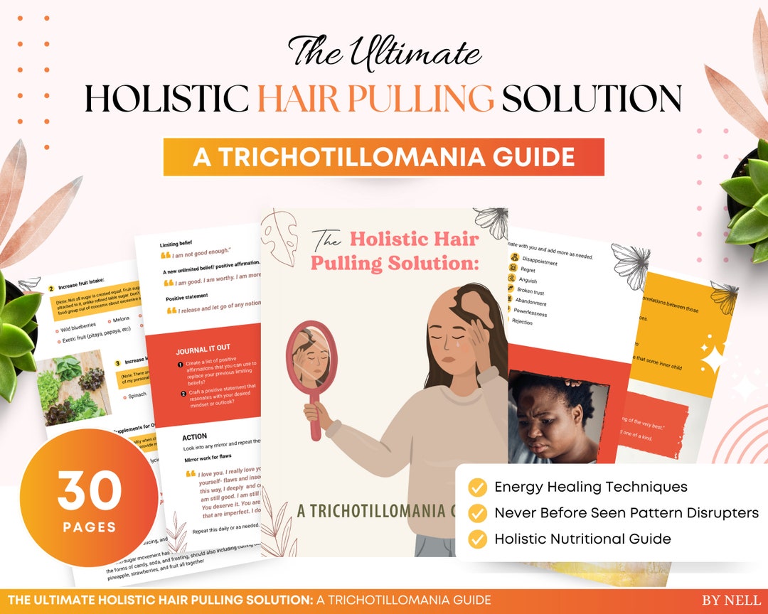 The Holistic Hair Pulling Solution: A Trichotillomania Guide trichotillomania hairpulling ...
