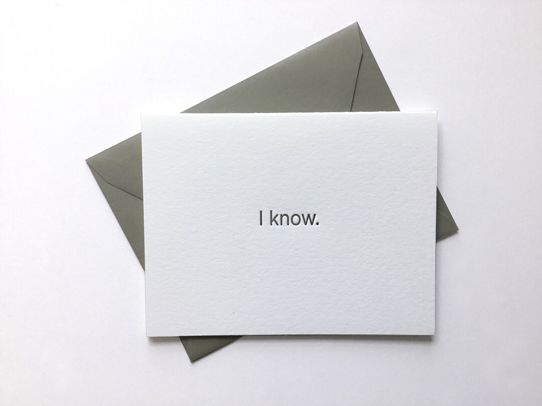 I Know // Letterpress Card & Envelope // Snarky Card // Ego Card ...
