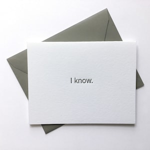 I Know // Letterpress Card & Envelope // Snarky Card // Ego Card ...