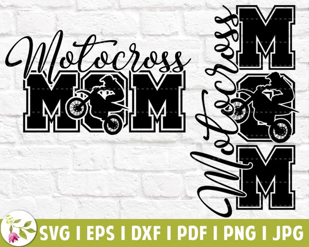 Motocross Mom SVG, Motocross Mom PNG, Kid off Road Motocross - Etsy