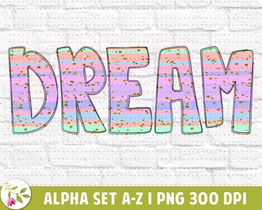 Dream Alpha Set | Pastel Alpha | Rainbow Alpha | Glitter | A-Z Alpha ...