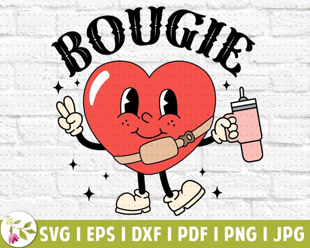 Groovy Bougie Valentine SVG | Bougie Girl SVG | Valentines Shirt ...