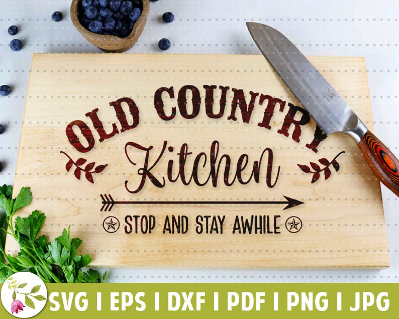 Old Country Kitchen SVG | Farmhouse Decor SVG | Farmers Market ...