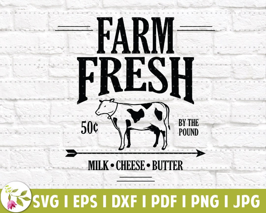 Farm Fresh Milk SVG | Farmhouse Decor SVG | Farmers Market | Fresh Milk ...