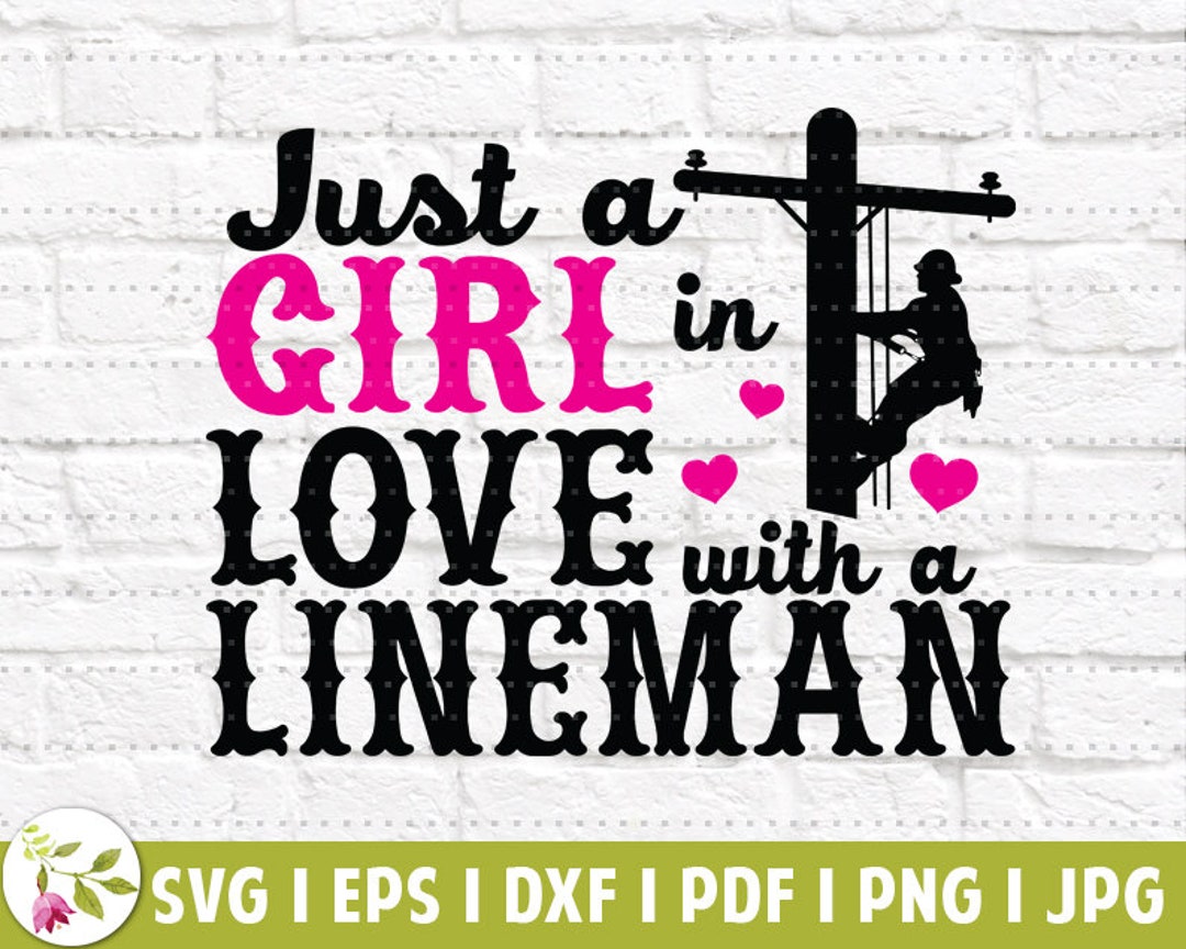 In Love With a Lineman SVG | Line Wife SVG | Lineman PNG | Linewife Cut ...