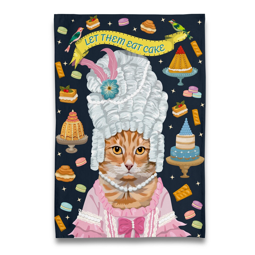 Orange Tabby Kitty Cat - Marie Antoinette - Let Them Eat Cake Tea Towel ...