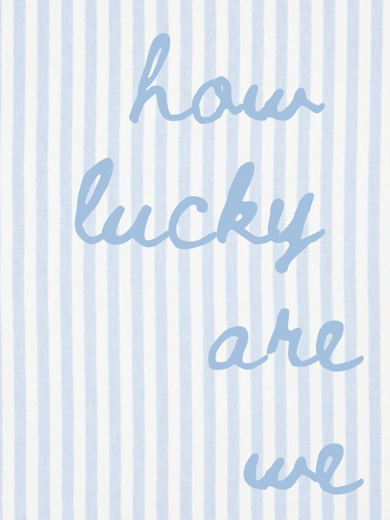Trendy Wall Art | How Lucky Are We | Digital Print - Etsy
