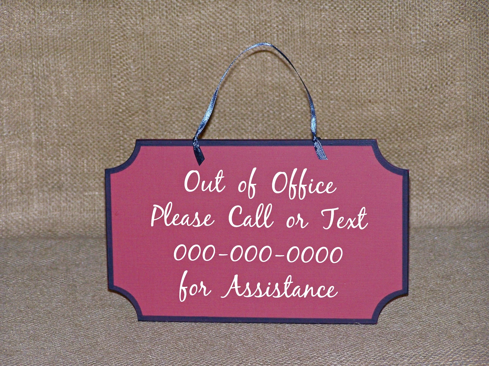 Out of Office Notice Call or Text Phone Number Sign, Workplace Display ...