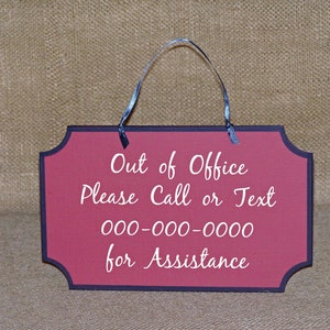 Out of Office Notice Call or Text Phone Number Sign, Workplace Display ...