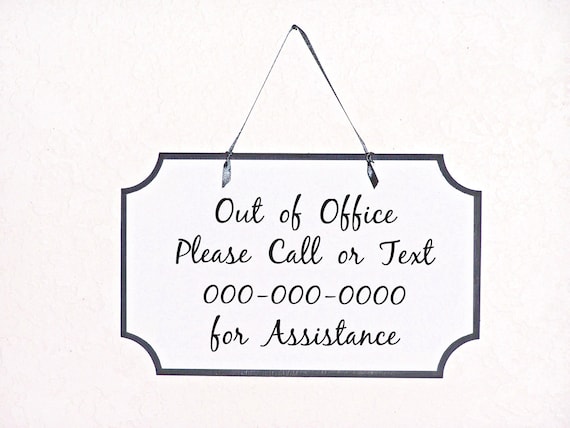 Out of Office Notice Call or Text Phone Number Sign Workplace - Etsy