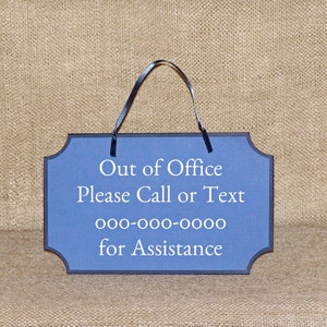 Out of Office Notice Call or Text Phone Number Sign, Workplace Display ...