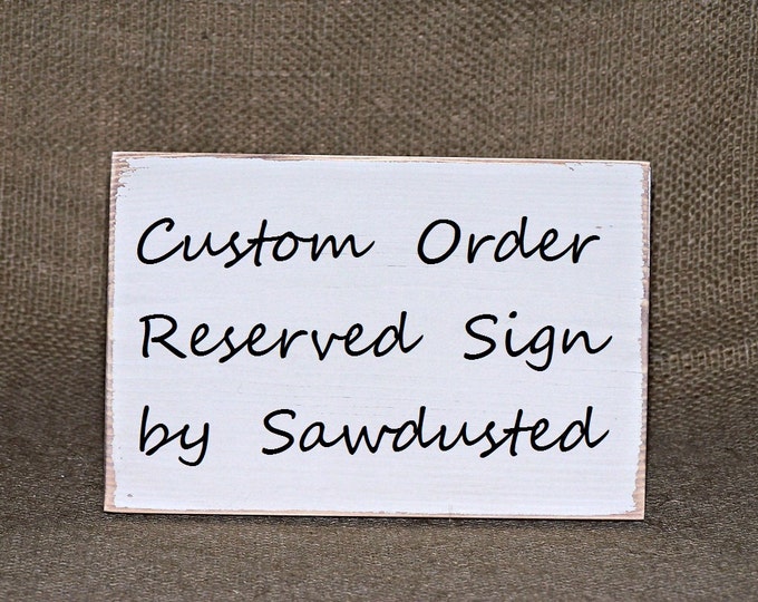 CUSTOM RESERVED Wood Office or Home Decor Sign Shabby Cottage - Etsy