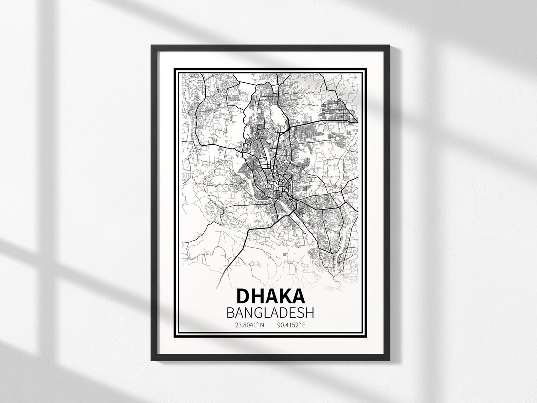 Dhaka Bangladesh Map Print, Dhaka Map Print Poster Canvas, Map of Dhaka ...
