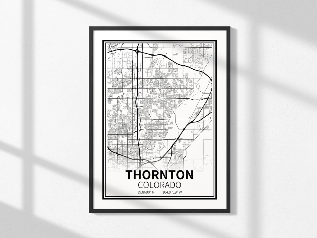 Thornton Colorado Map Print, Thornton Map Print Poster Canvas, Thornton ...