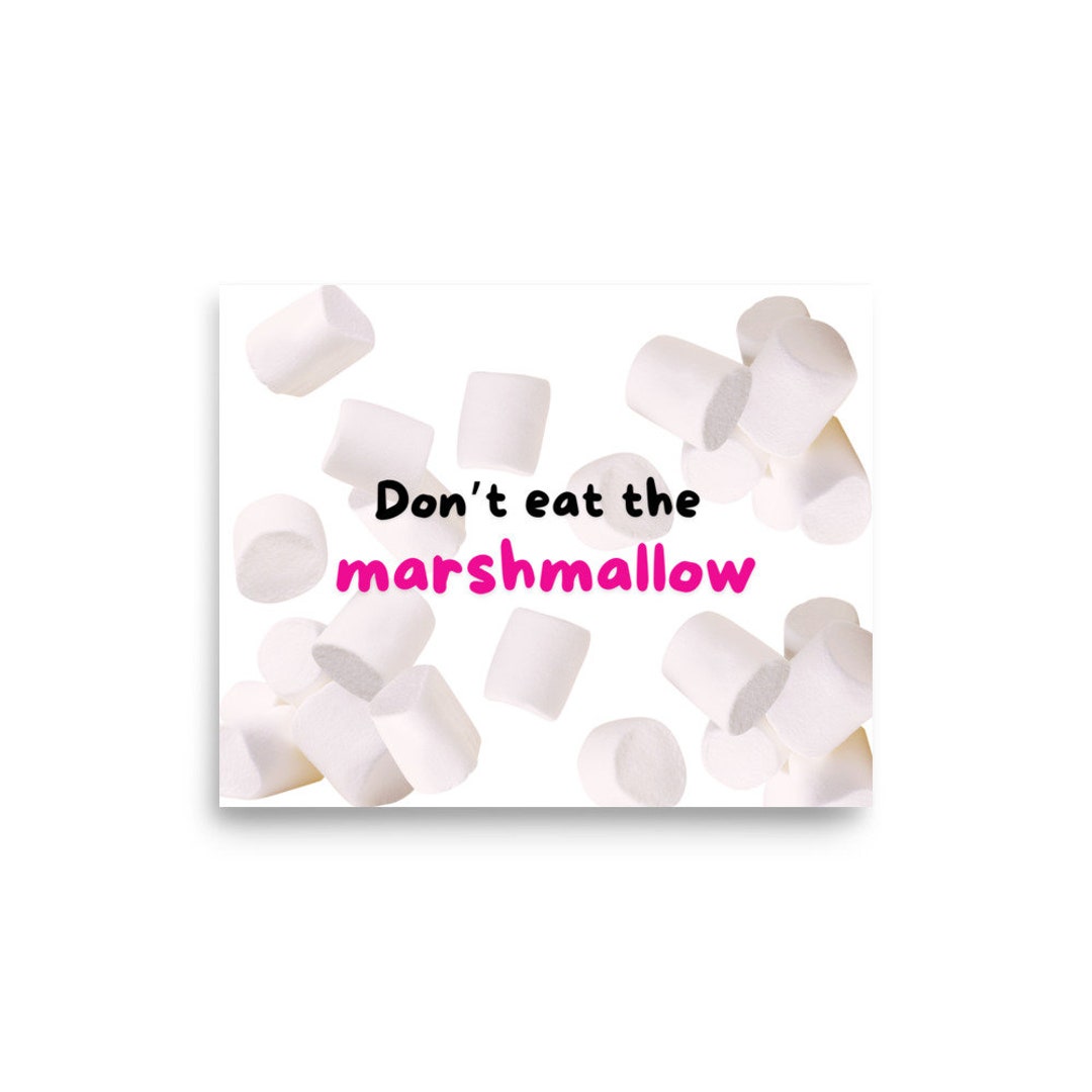 Tech Life Poster: don't Eat the Marshmallow - Etsy