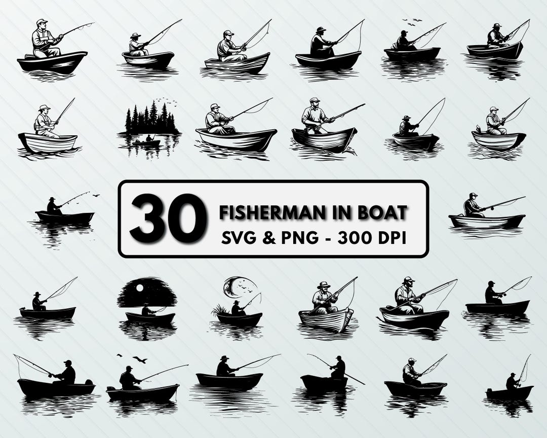 Fisherman in Boat SVG PNG Bundle: Silhouette Clipart, Cricut Cut File ...