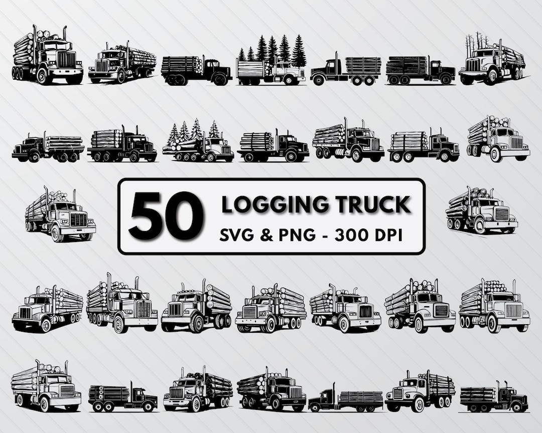 Logging Truck SVG Bundle: Trucker Vector Clipart (PNG, SVG) - Etsy