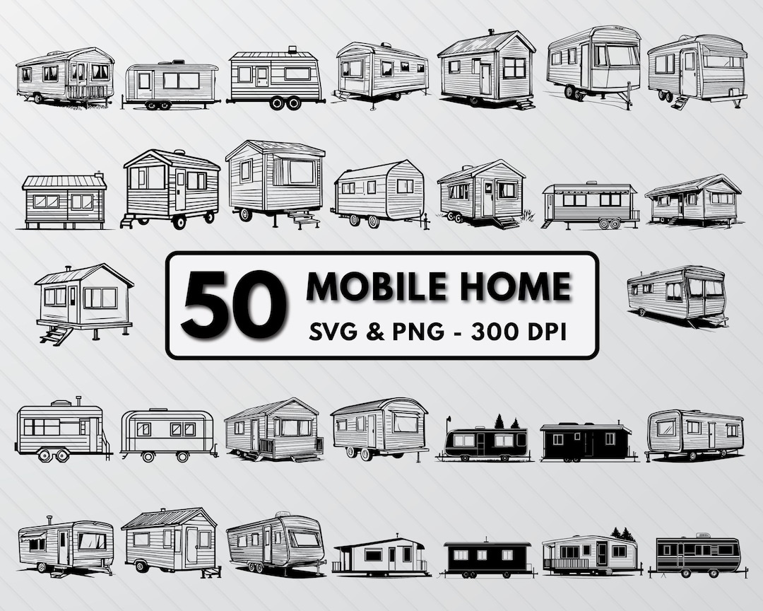 Mobile Home SVG Bundle: 50 Vector Art Designs (PNG, Cricut) - Etsy