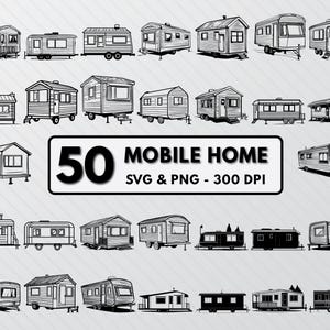 Mobile Home SVG Bundle: 50 Vector Art Designs (PNG, Cricut) - Etsy