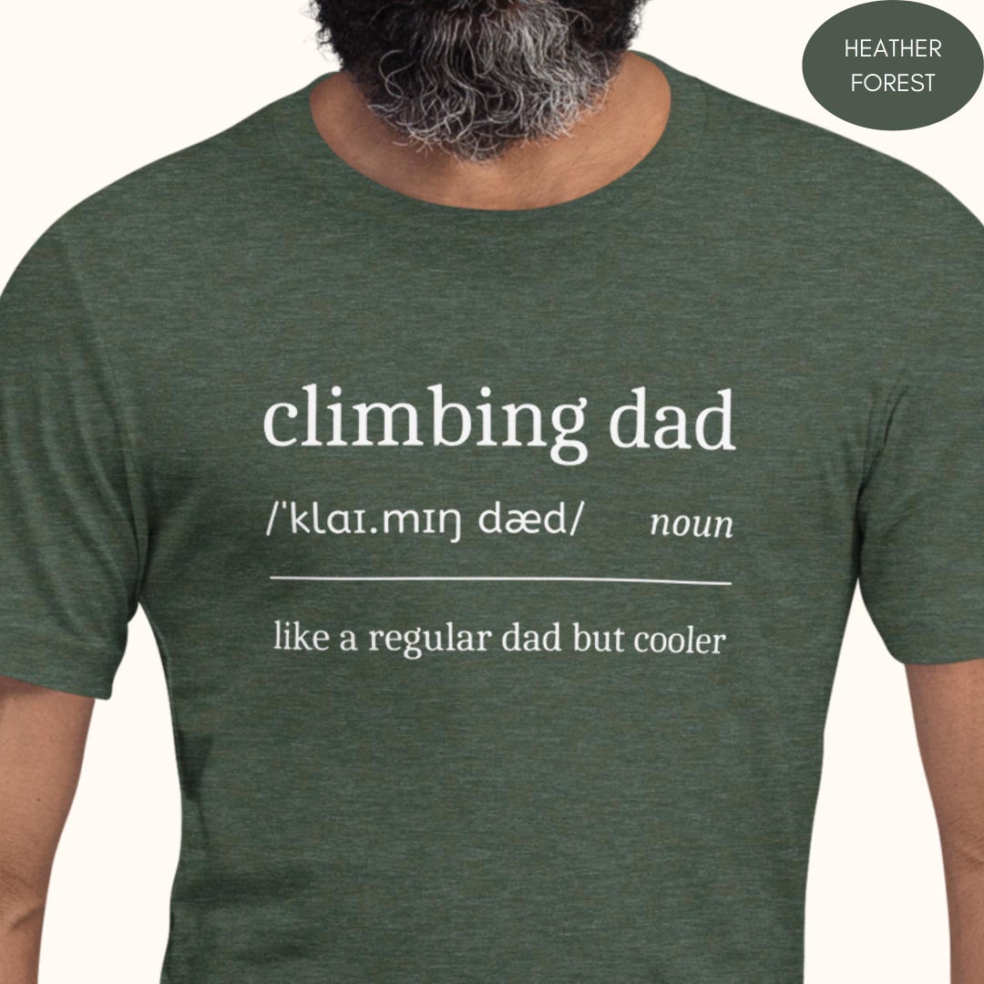 Climbing Dad Definition Shirt, Fun Gift for Climber Dad, Bouldering ...