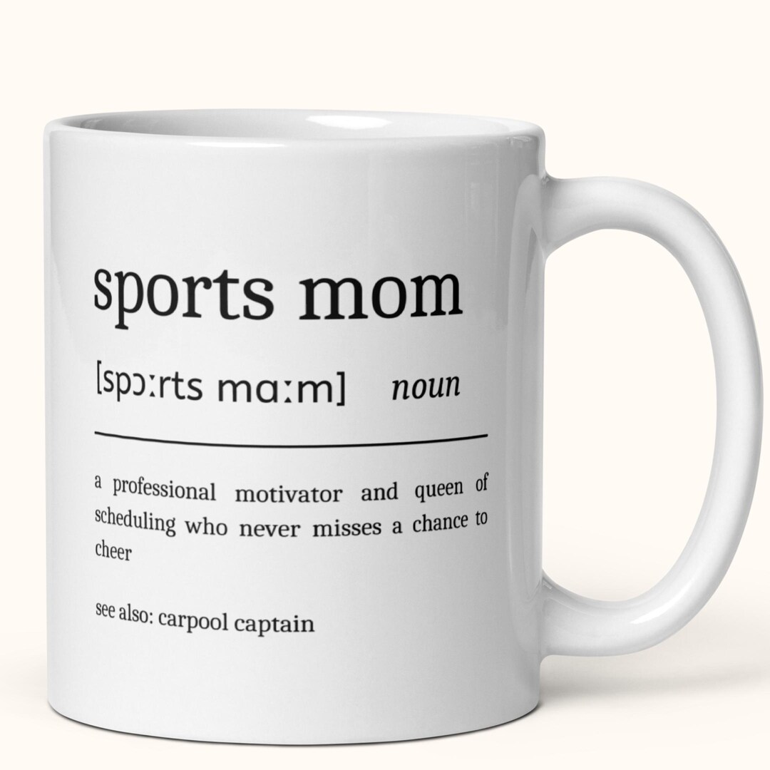 Sports Mom Definition Mug: Glossy Ceramic Coffee Cup - Etsy