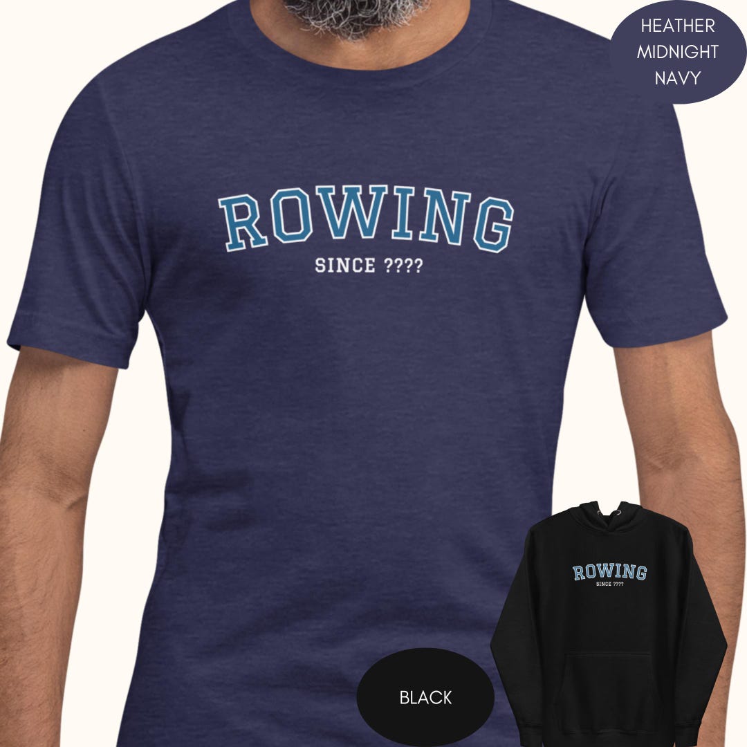 Custom Rowing Since Year Shirt, Personalized Birthday Gift for Rower ...