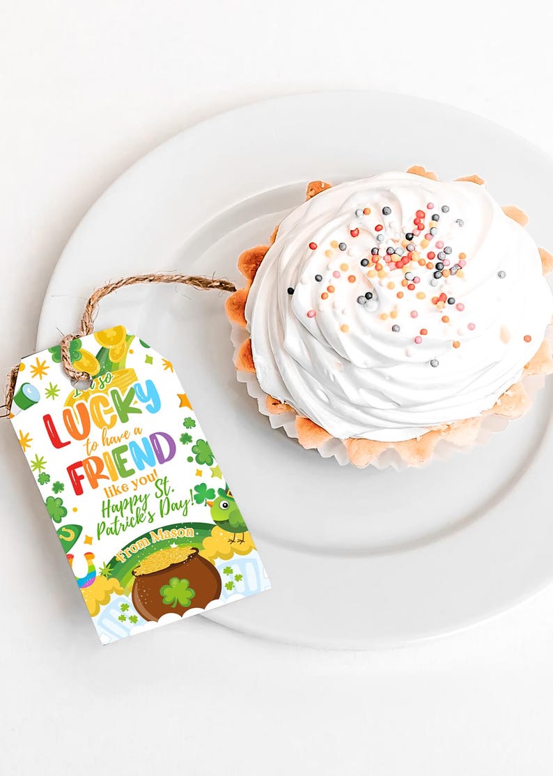 Editable St. Patrick's Day Friend Gift Tag Template, I'm so Lucky to ...