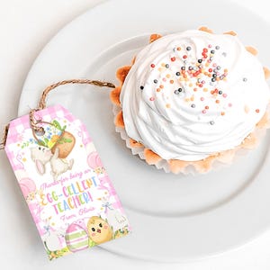 Editable Easter Teacher Appreciation Gift Tags, Happy Easter Thanks for ...