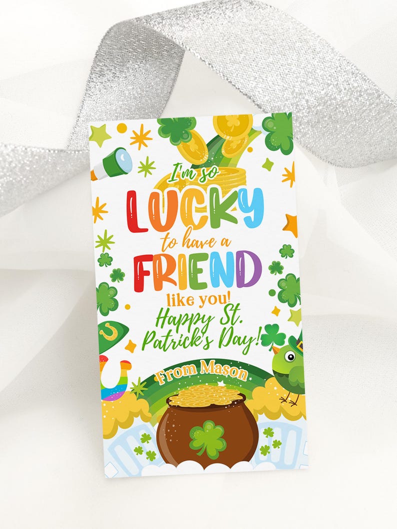 Editable St. Patrick's Day Friend Gift Tag Template, I'm so Lucky to ...