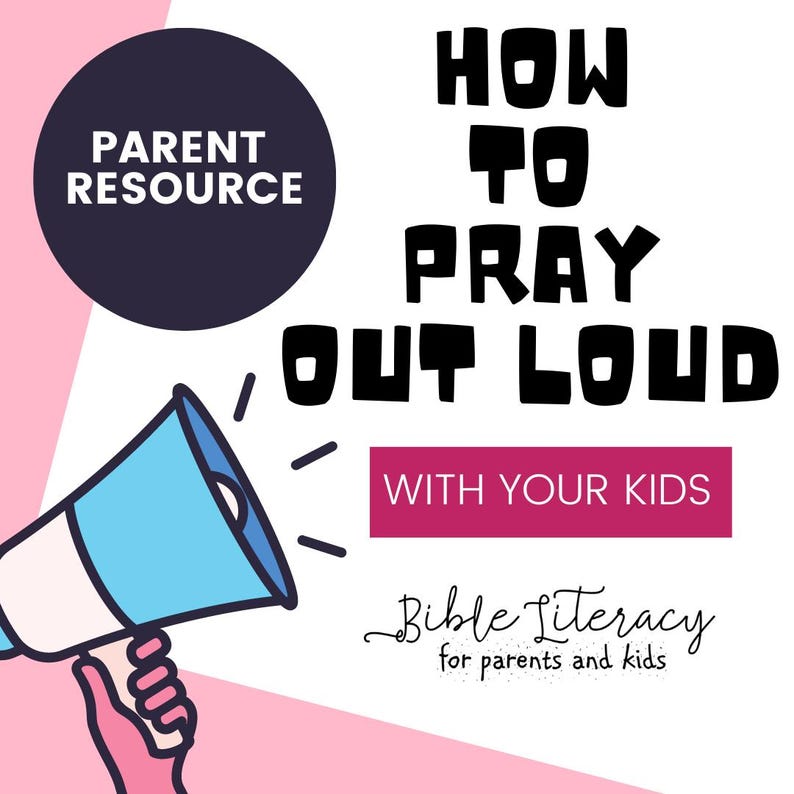 How to Pray Out Loud Over Your Kids Seven Page Guide - Etsy
