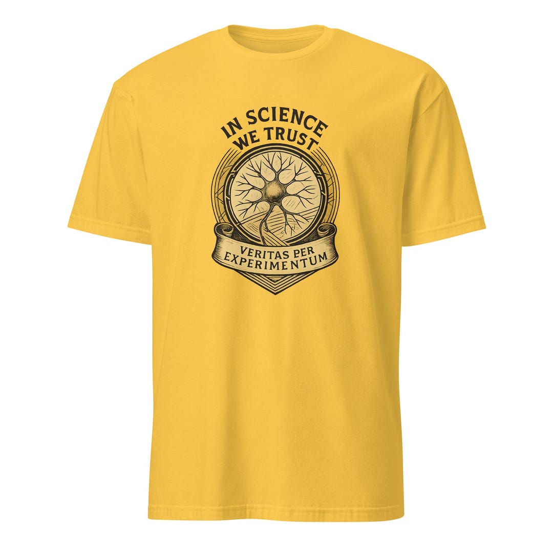 In Science We Trust Truth Through Experimentation Latin Short-sleeve ...
