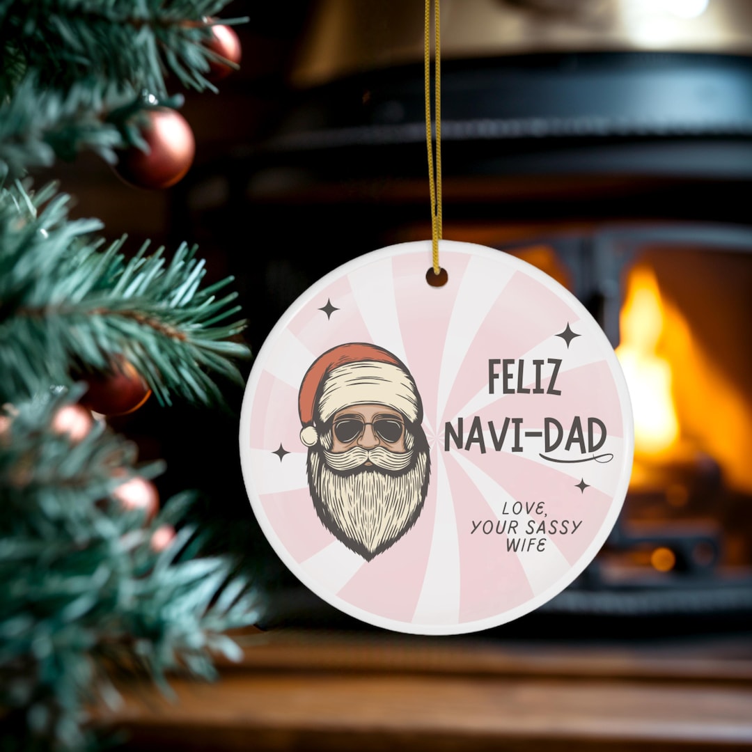 Feliz Navi-dad Candy Swirl Ornament – Spanish Christmas Gift for Dad ...