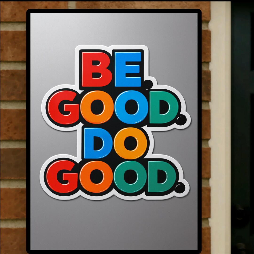 Kids Wall Art,be Good Do Good Sign, Motivational Poster Laminated 13x19 ...