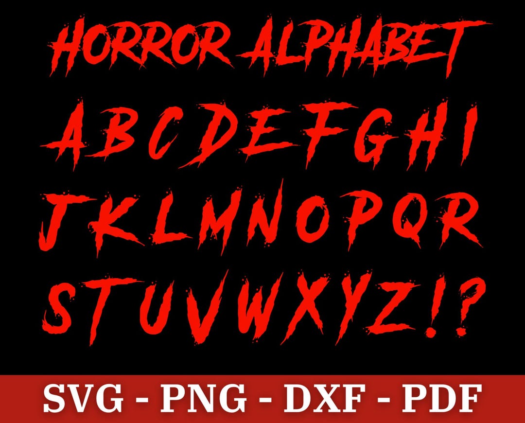 Horror Alphabet SVG, Horror Font SVG, Alphabet Svg, Font Svg, Blood ...