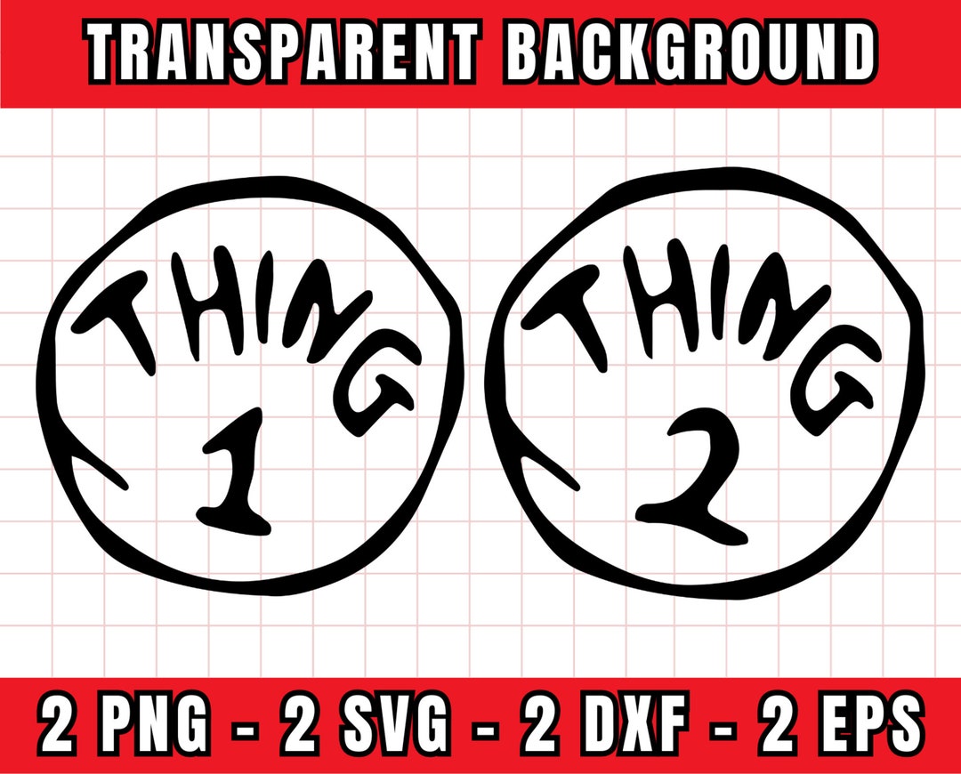 Thing 1 and Thing 2 Svg Png Dxf Eps - Etsy