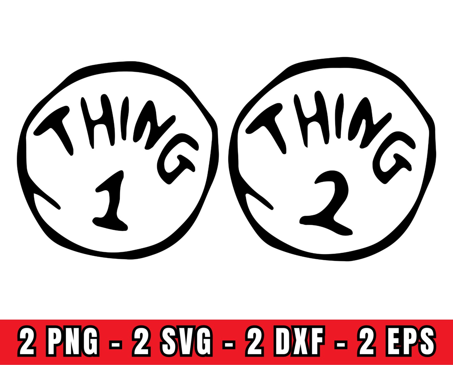 Thing 1 and Thing 2 Svg Png Dxf Eps - Etsy Canada