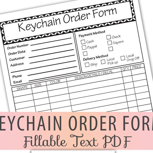 Fillable/editable Text Only PDF KEYCHAIN Order Form Letter - Etsy