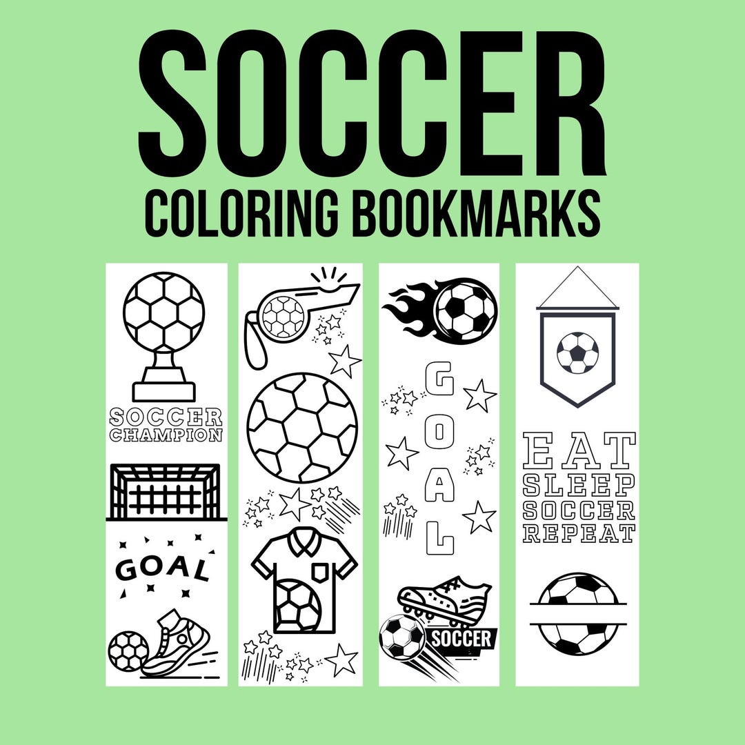 Printable Soccer Coloring Bookmarks PDF - 4 Unique Designs - Instant ...