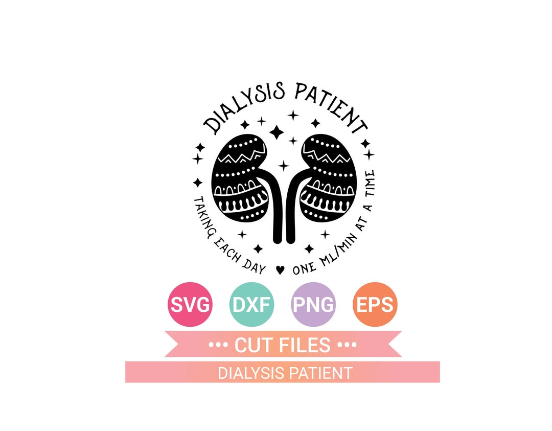 Dialysis Patient Svg, Dialysis Patient Png, Kidneys Svg, Cricut Design ...