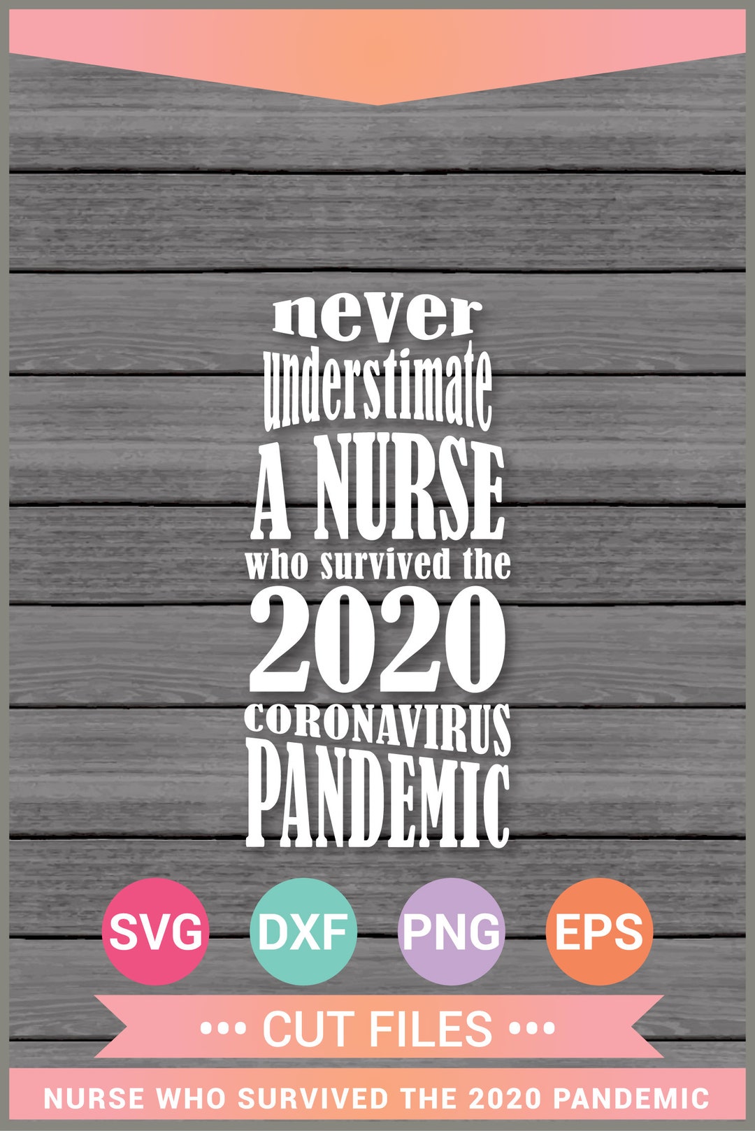 Nurse 2020 SVG Pandemic Svg Nurse Who Survived Svg Cut - Etsy